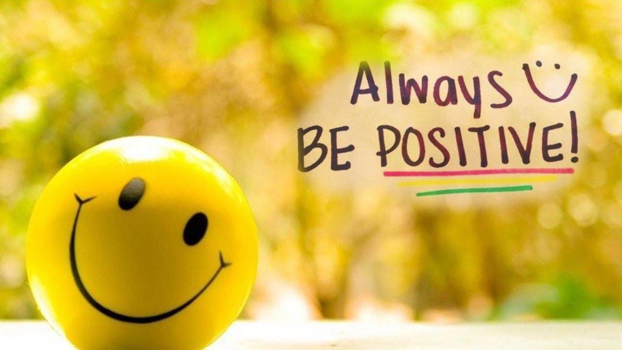 Be positive | am730